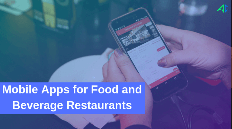 Reason Restaurants need a Food and Beverage App for their Business