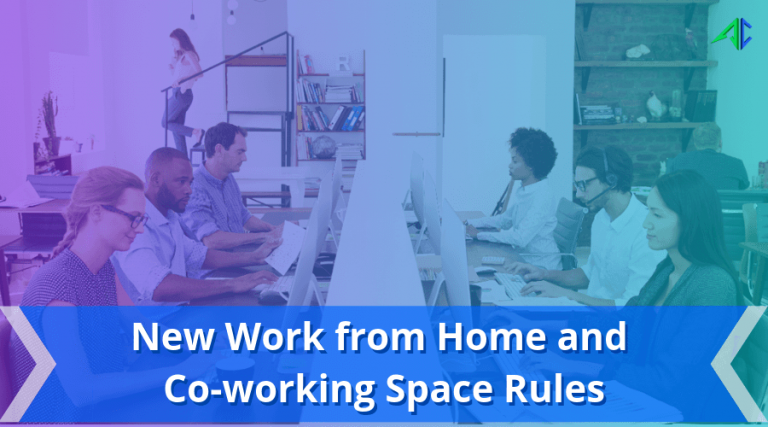 New Work from Home and Co-working Space Rules