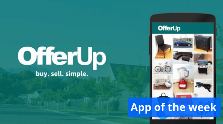 App of the Week: OfferUp - An App to Buy or sell products