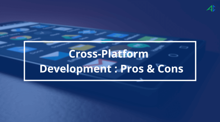 Cross-Platform Development: Pros and Cons [Updated List 2022]