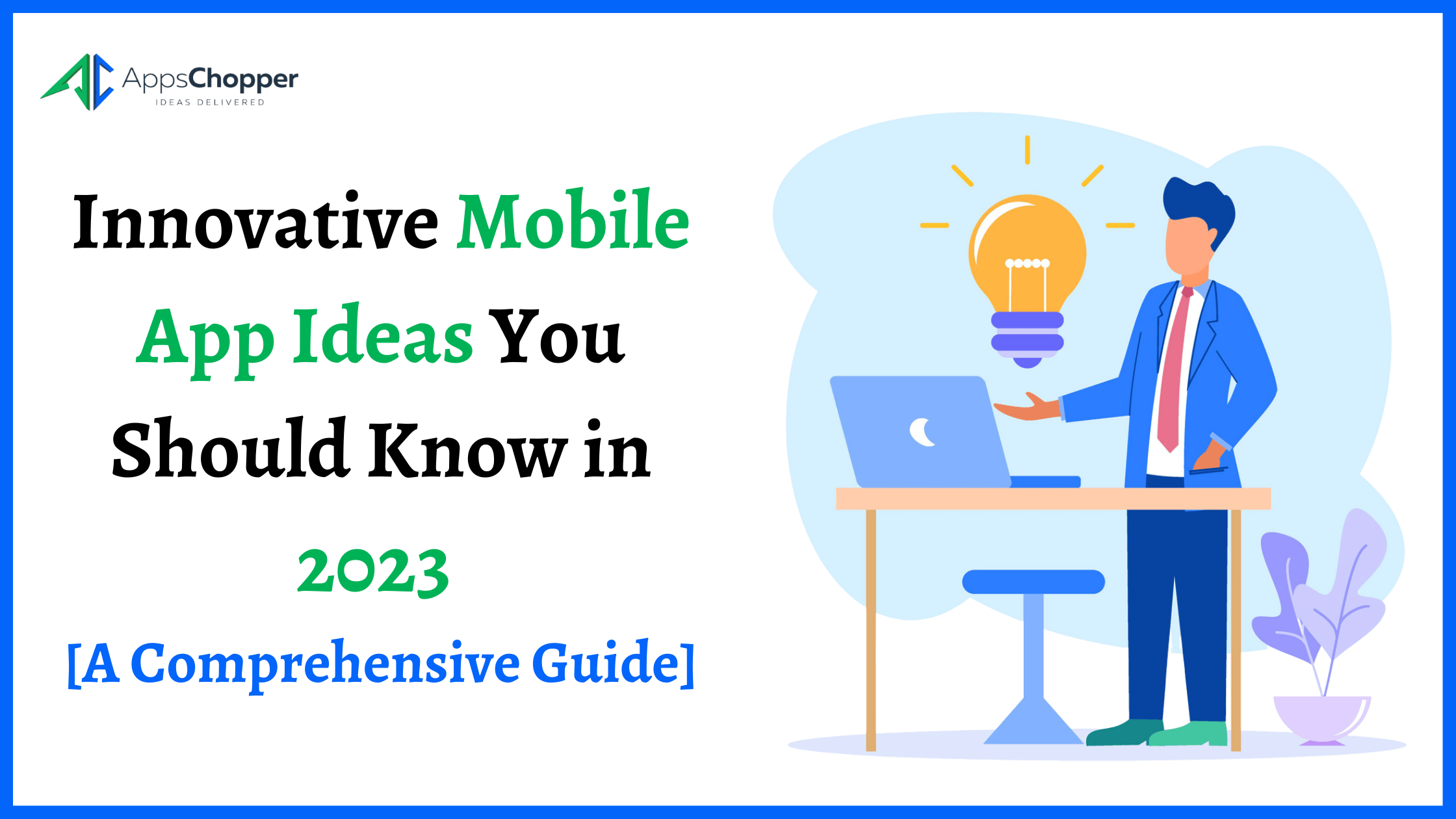 Innovative Mobile App Ideas You Should Know in 2023
