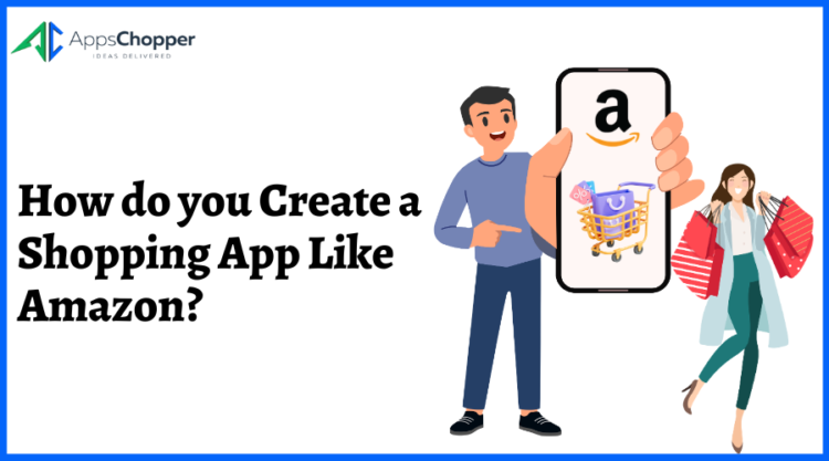 Ultimate Guide: Building a Shopping App Similar to Amazon